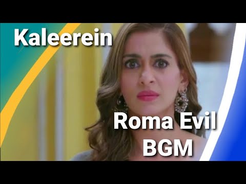 Kaleerein BGM 14 Roma Kapoor Evil BGM