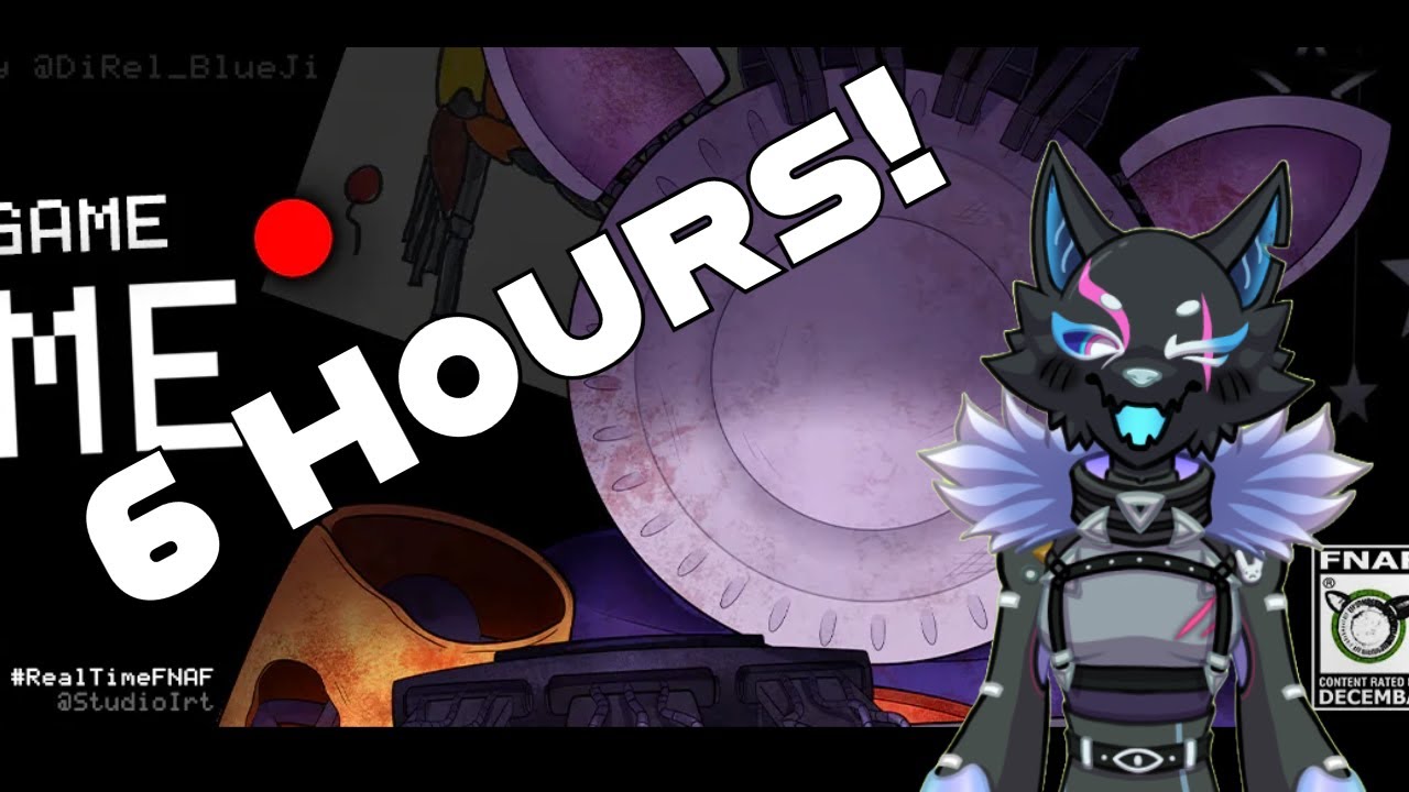 FNAF irt 6 HOUR MODE RIGHT NOW! - YouTube