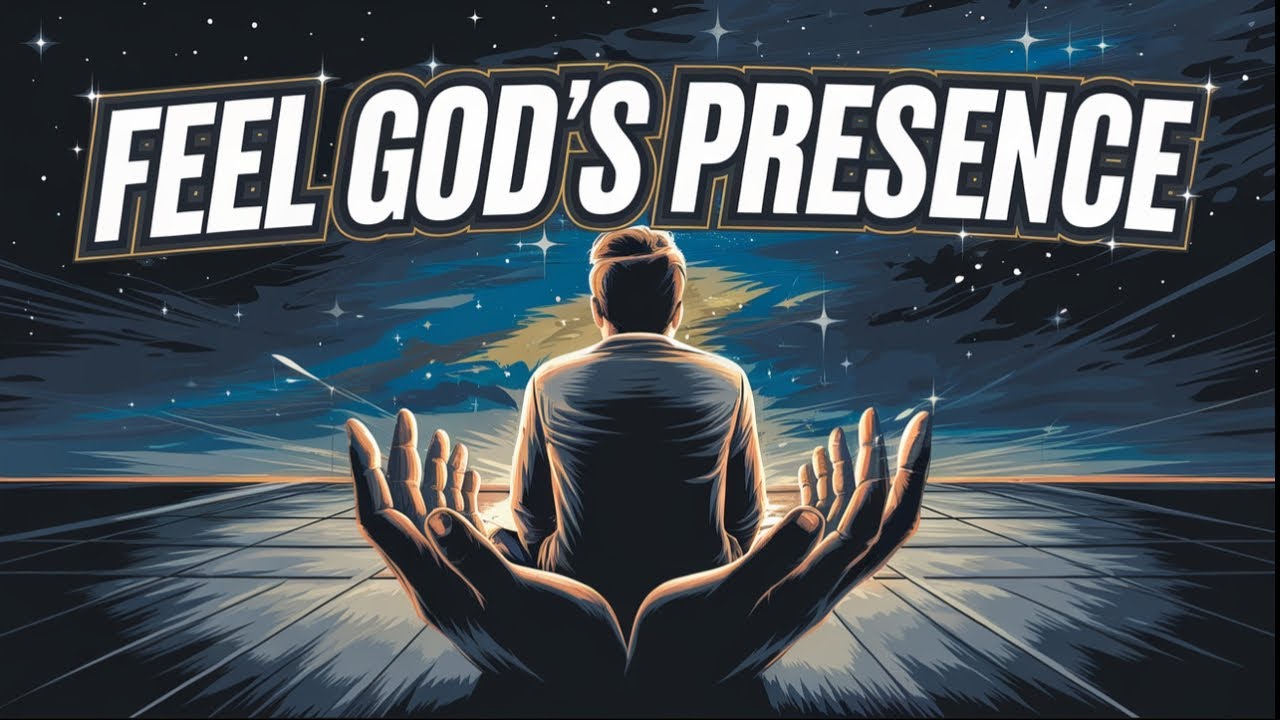 How To FEEL GOD'S PRESENCE | 9 SIGNS and Truths - YouTube