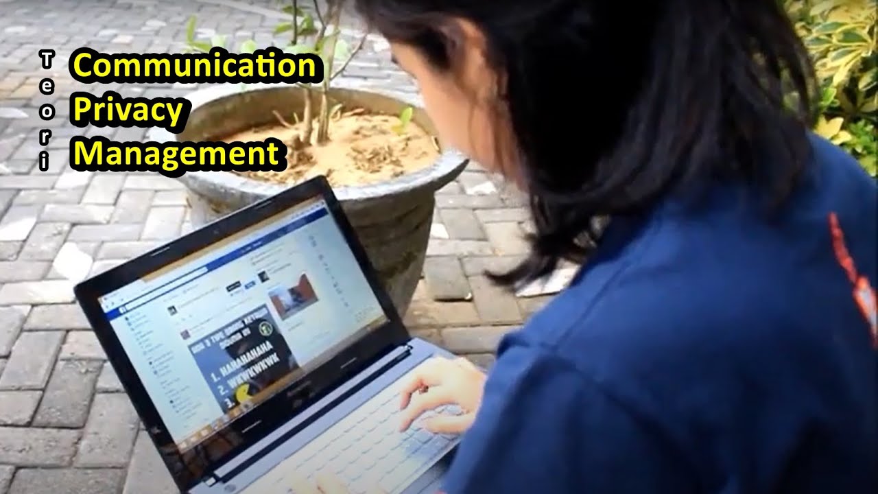 Teori Communication Privacy Management (2015) - YouTube