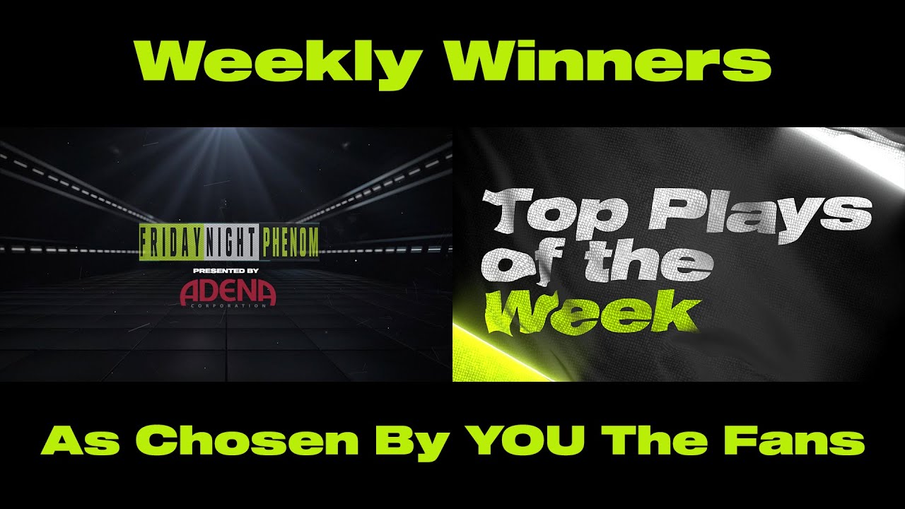 Friday Night Phenom & Top Plays of the Week | Winners Week 1 - YouTube