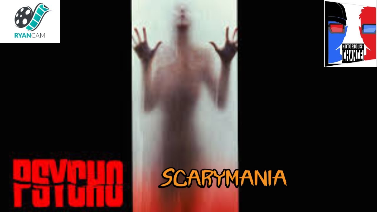 Psycho (98) with @NotoriousByChance | ScaryMania V - YouTube