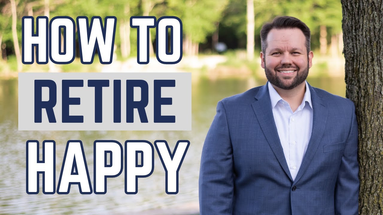 4 Steps To a Happy Retirement - YouTube