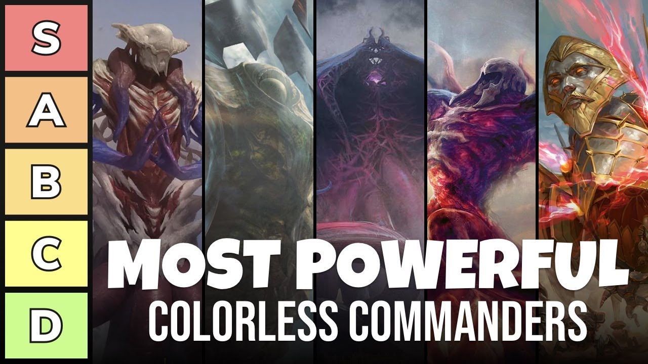 The Most Powerful Colorless Commanders | Power Tier List | EDH ...