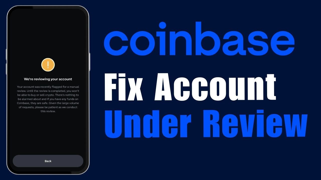 How To Fix Coinbase Account Under Review ! (2024) - YouTube