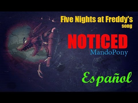 Noticed - Five Nights at Freddy's Song Sub Español (MandoPony) - YouTube