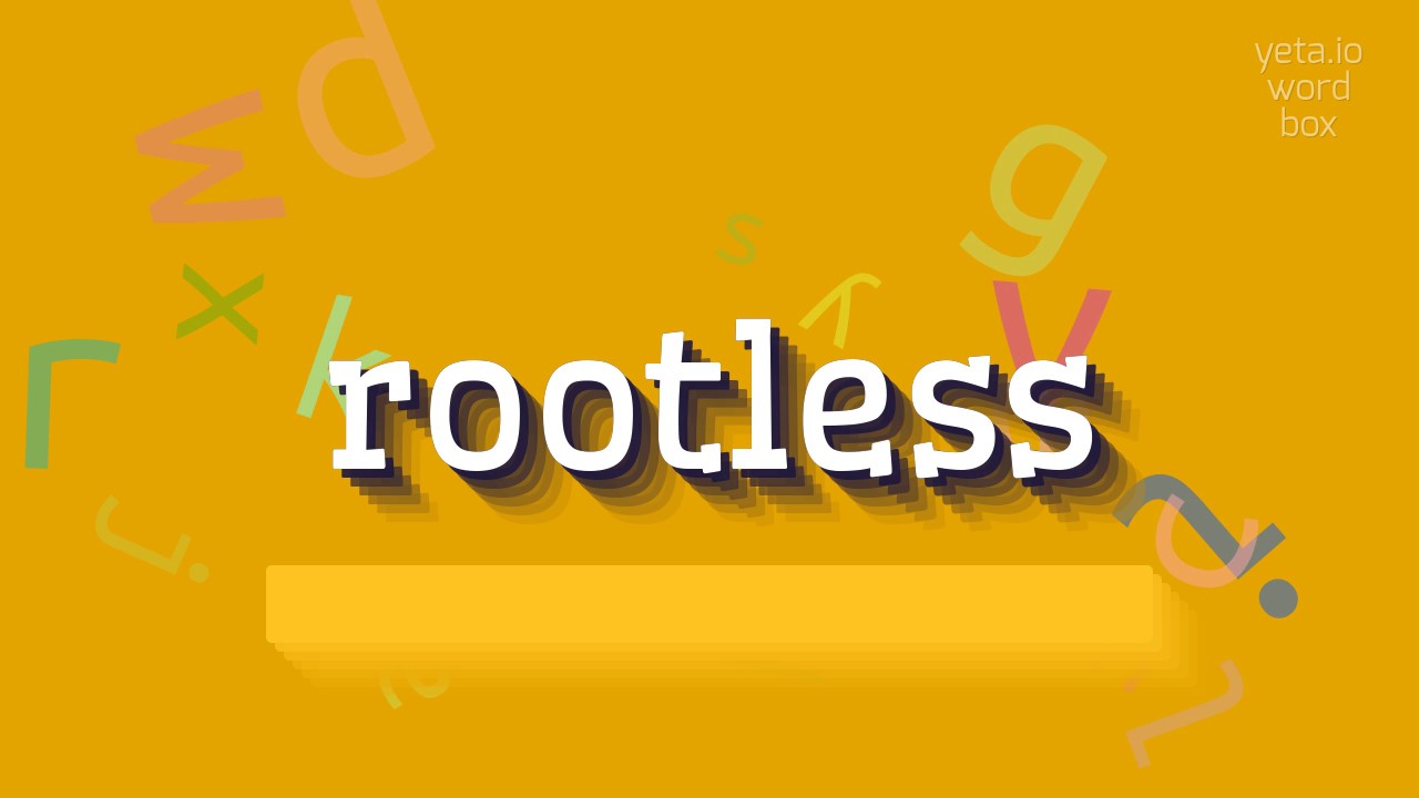 How to say "rootless"! (High Quality Voices) - YouTube
