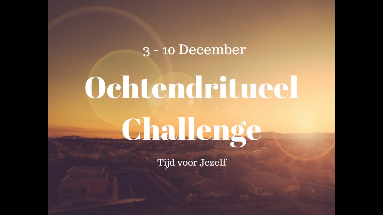Ochtendritueel Challenge: Ontwikkel Rust, Dankbaarheid en Positieve ...