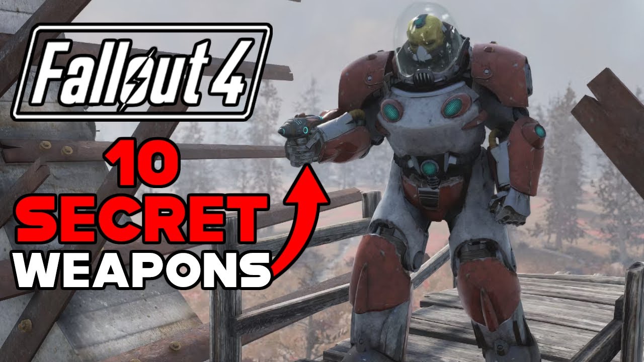 10 SECRET WEAPONS YOU MAY NOT KNOW ABOUT IN FALLOUT 4 - YouTube