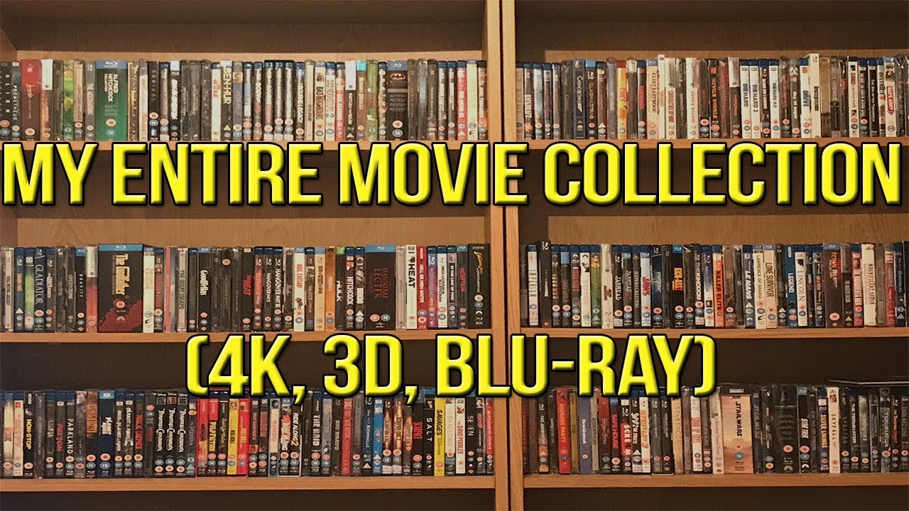 My Entire Movie Collection 2017 | 4K, 3D, BLU-RAY | Bluraymadness - YouTube