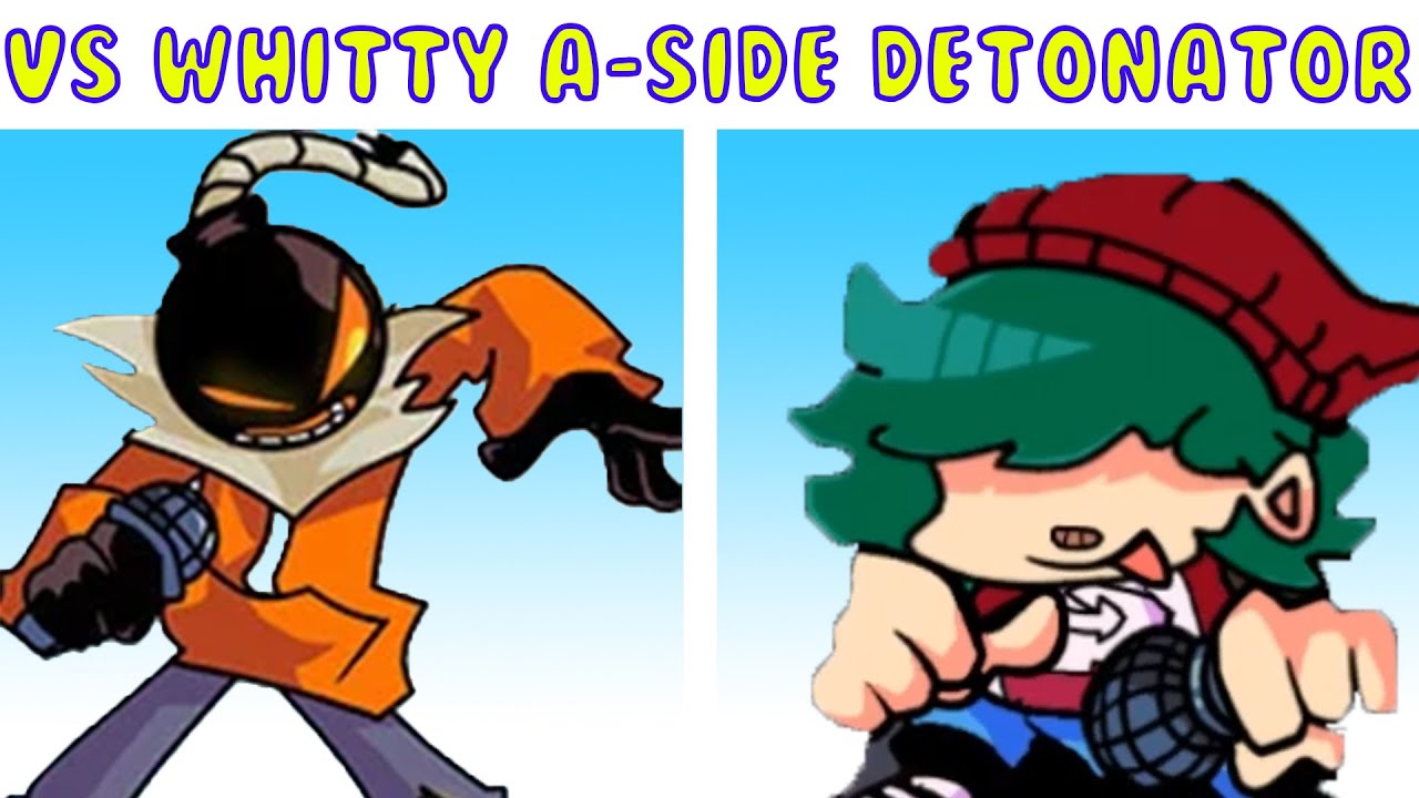 Friday Night Funkin vs Whitty A-side Detonator Mod (FNF MOD/HARD) - YouTube