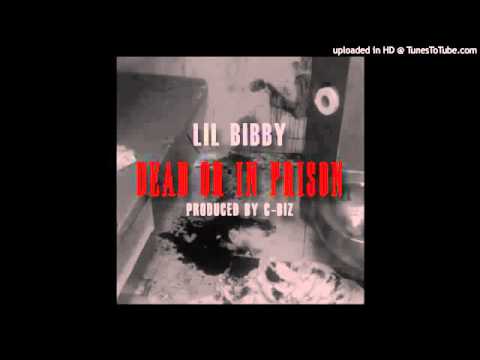Lil Bibby Dead Or In Prison Explicit - YouTube