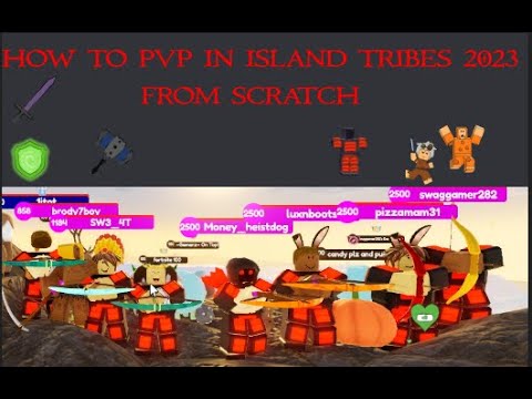 How to PVP in ISLAND TRIBES 2023 FROM SCRATCH! - YouTube