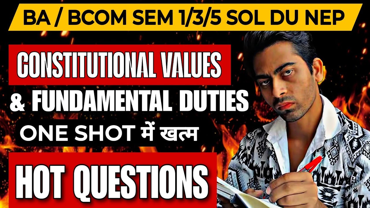 Constitutional Values & Fundamental Duties Important Question Revision| Bcom/BA SOL DU NEP | SOL ...