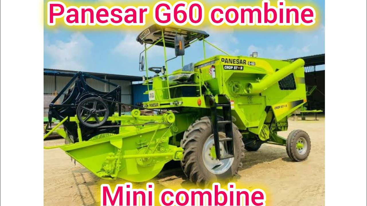 Panesar G60 combine #harvester #barnala #punjab - YouTube