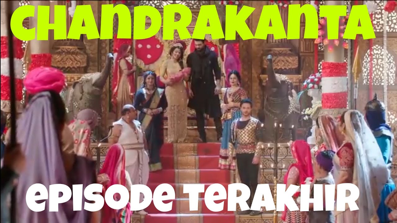 CHANDRAKANTA EPISODE TERAKHIR episode 94 - YouTube
