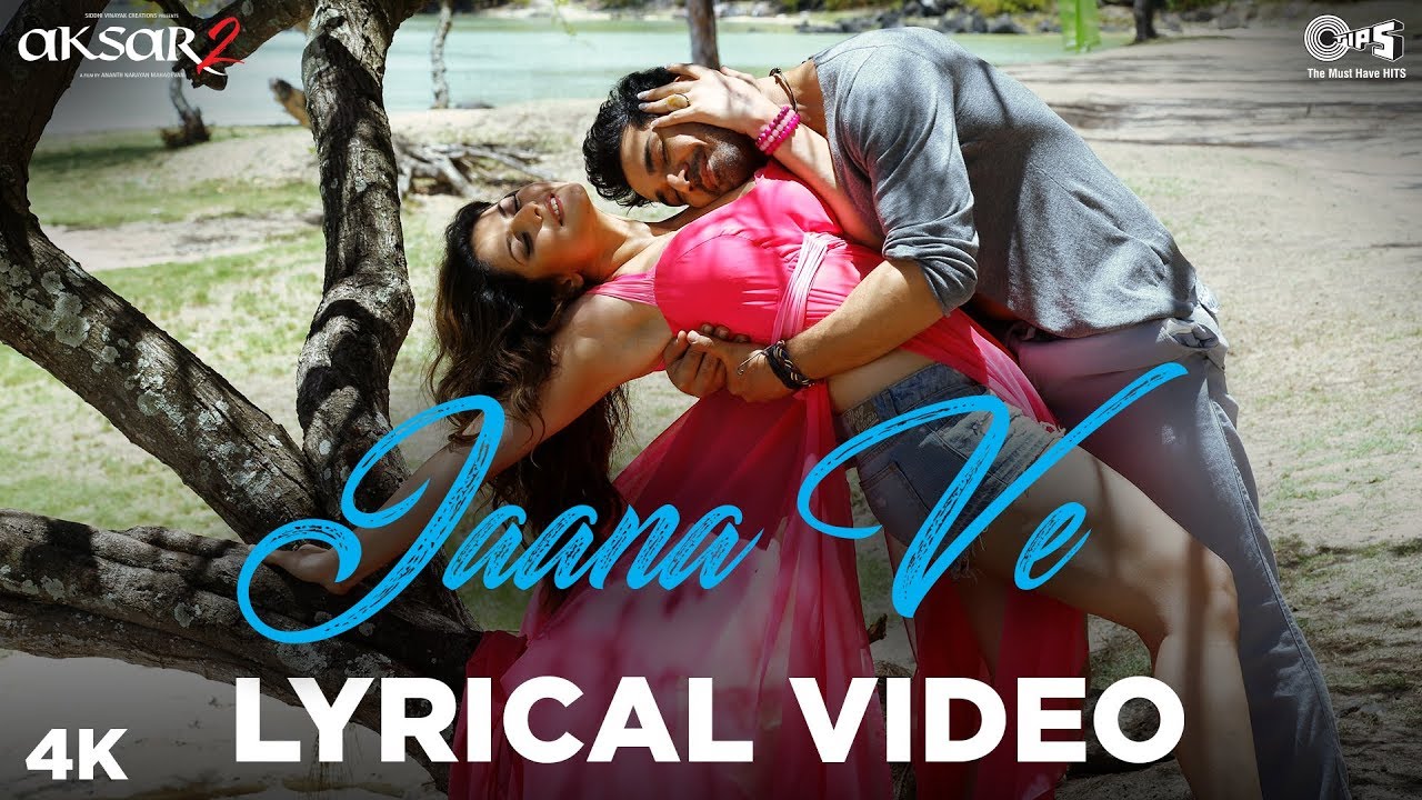 Jaana Ve Lyrical - Aksar 2 | Zareen Khan, Abhinav Shukla | Arijit Singh ...