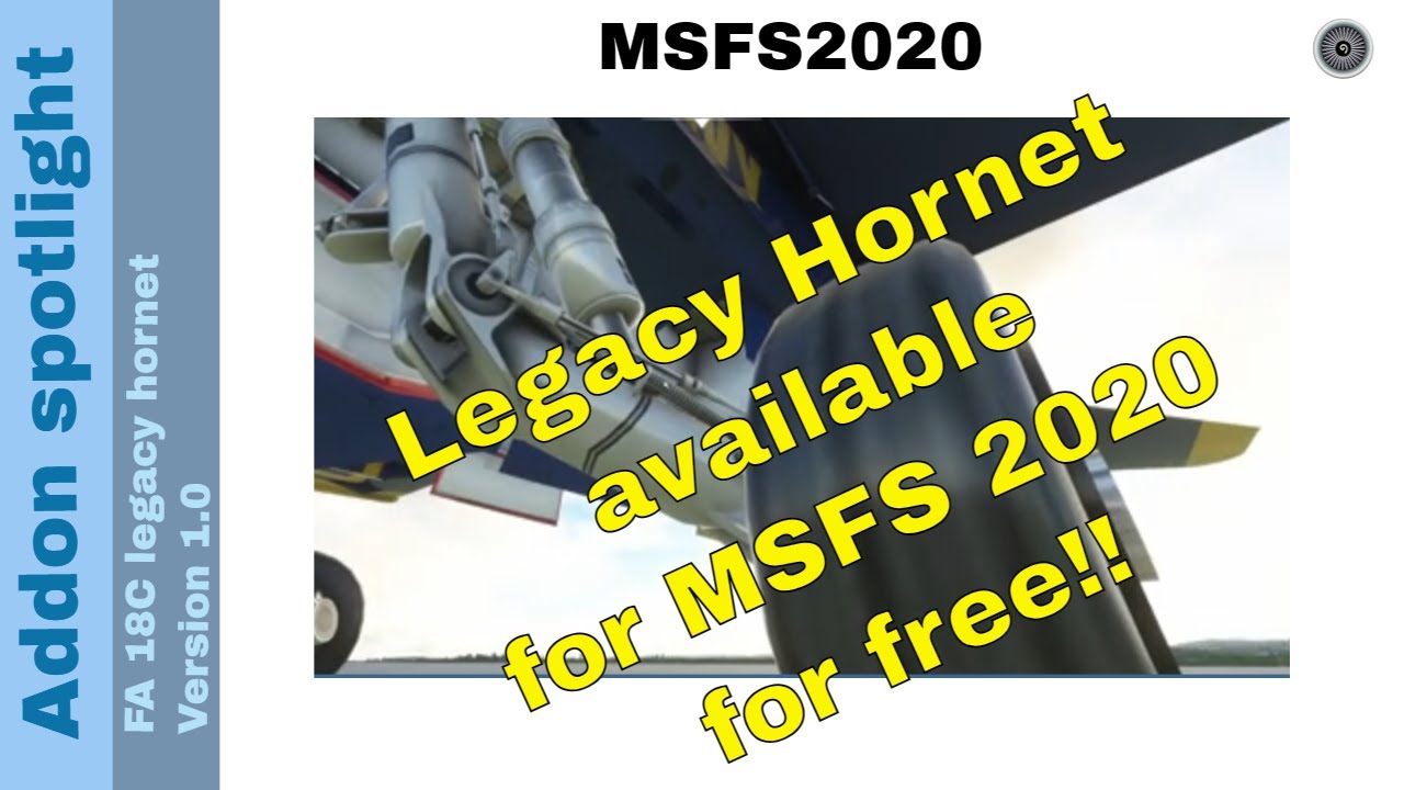Flight Simulator 2020 - Addon spotlight - MSFS FA 18C Legacy Hornet - version 1.0 - YouTube