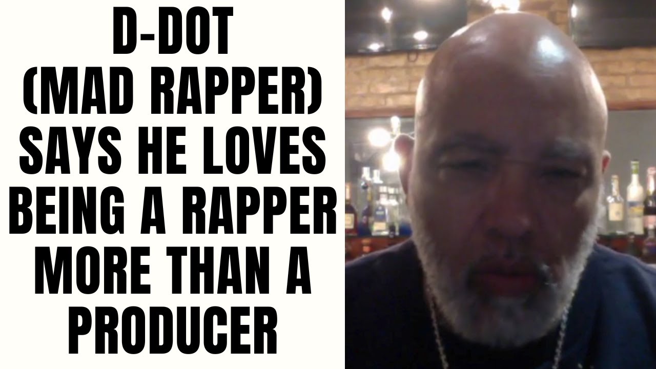 D-Dot (Mad Rapper) Says He Loves Being A Rapper More Than A Producer ...