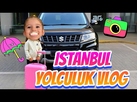 İSTANBUL YOLCULUK VLOG - Eva'yı Okuldan Alıp İstanbul'a Gidiyoruz