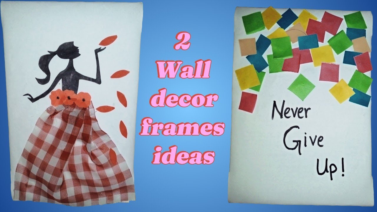 Easy and beautiful wall frame ideas.😍😍 || Wall decoration.💗 || Crafty ...