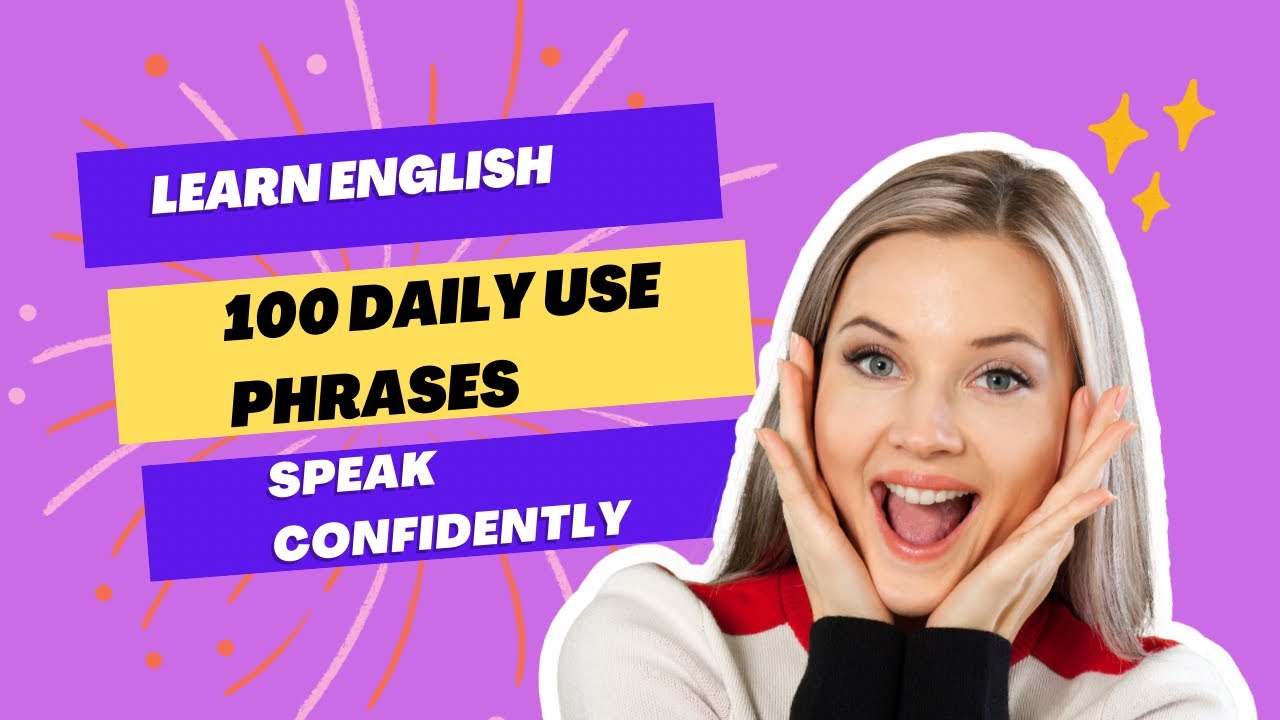 Speak Confidently | Learn 100 Daily Use English Phrases | Bombastic ...