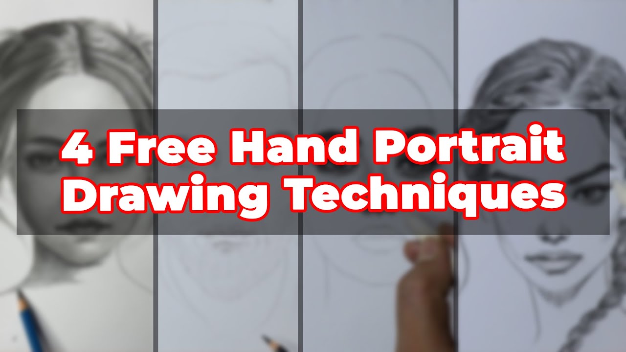 Satisfying 4 Free Hand Portrait Drawing Techniques # ...