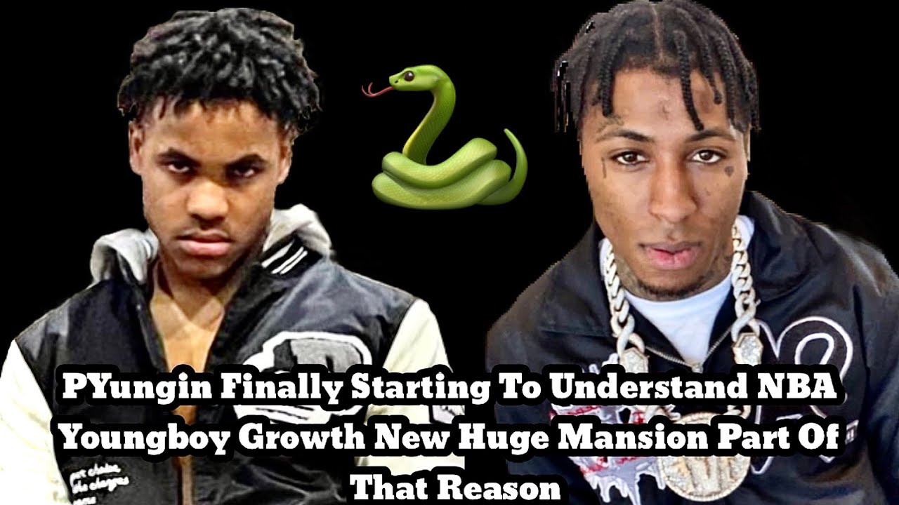 PYungin Finally Startin To Understand NBA Youngboy Move But Does He ...