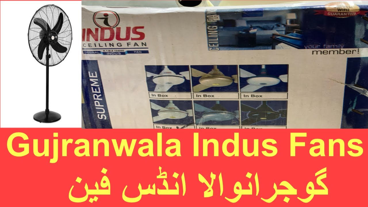 Gujranwala Indus Ceiling And Pedestal Fans In Wholesale Price ll ...