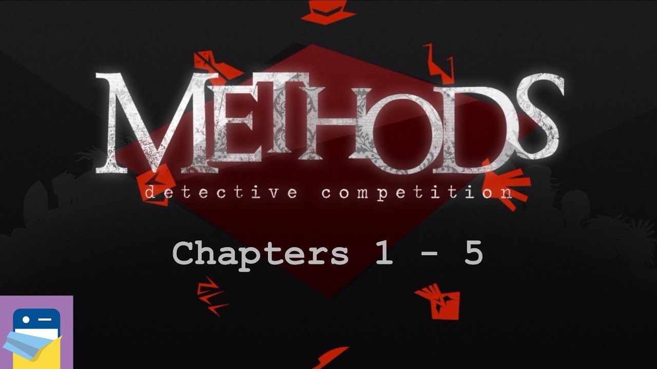 Methods: Detective Competition - Chapters 1 2 3 4 5 Walkthrough & iOS ...