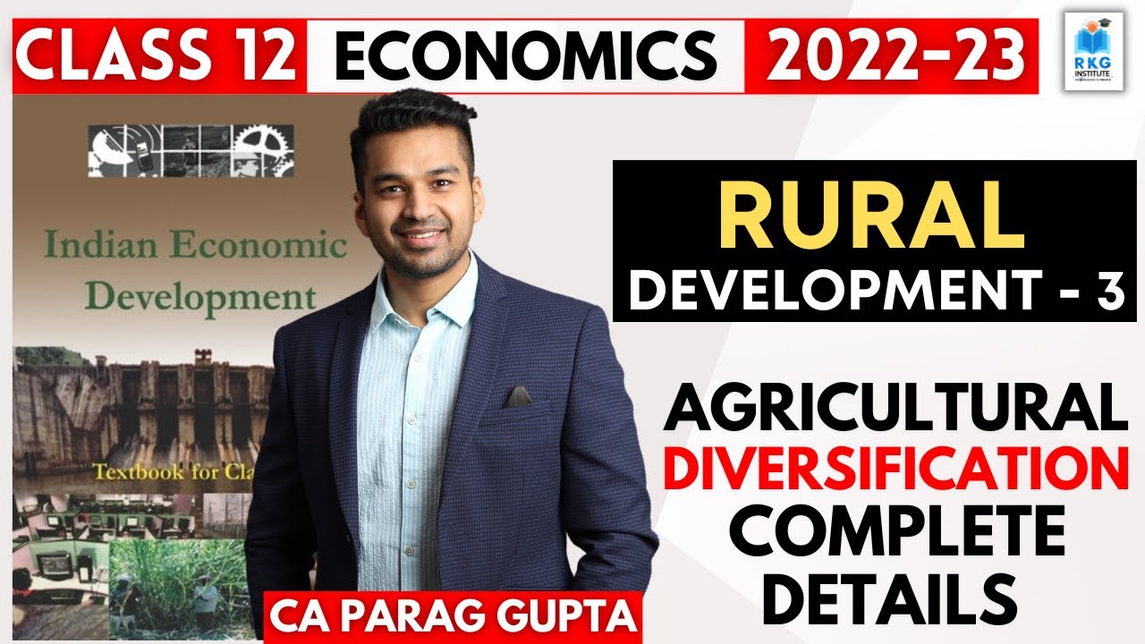 Class 12 : Indian Economy | Rural Development - 3 | Agricultural ...