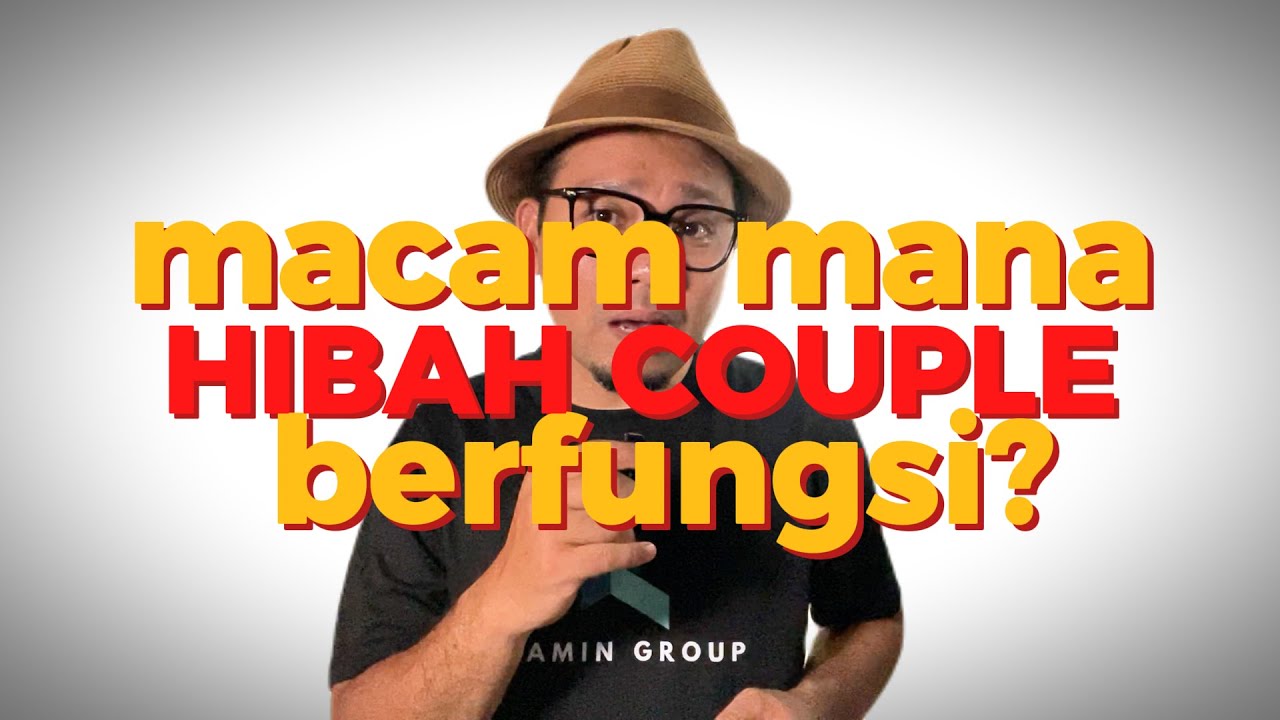 Bagaimana Hibah Couple Berfungsi? - YouTube