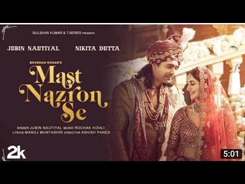 New Song || Mast Nazron se | Rochak K ft Jubin Nautiyal,Nikita Dutta | #newsong
