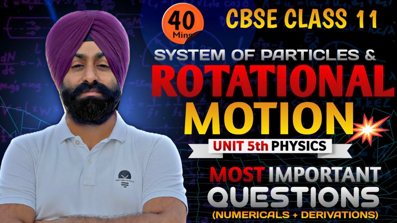 Rotational Motion | Most Important Questions 🔥(NUMERICALS + DERIVATIONS ...