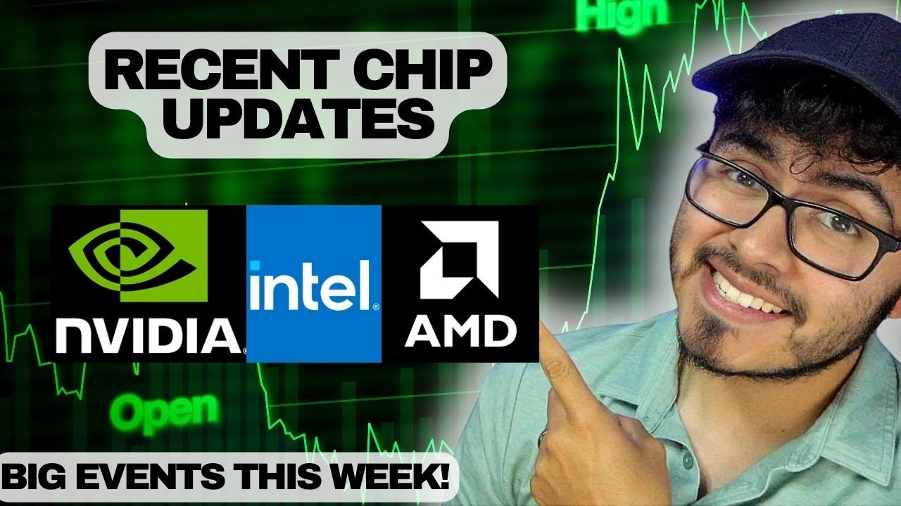 Nvidia and Intel Stock have a BIG Week -- Semiconductor Stock Update ...