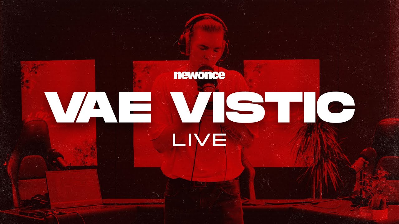 VAE VISTIC - TOYA | LIVE @newonce - YouTube