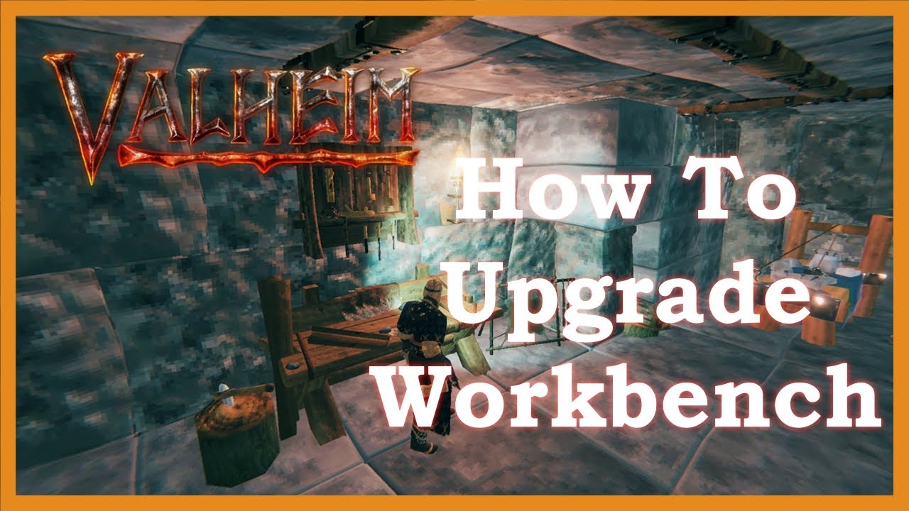 Valheim How To Upgrade Workbench | Max Level Upgrade - YouTube