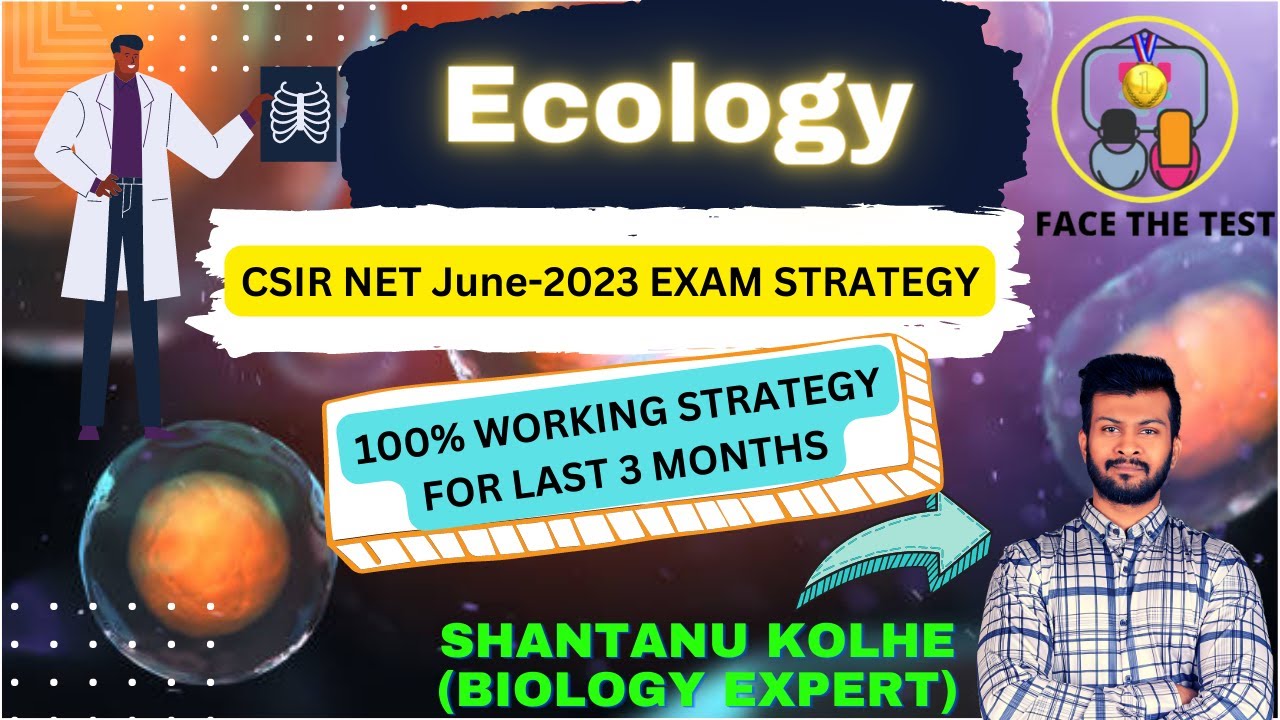 CSIR NET June 2023 | EXAM STRATEGY | Ecology | CSIR NET LIFESCIENCE 2023 - YouTube