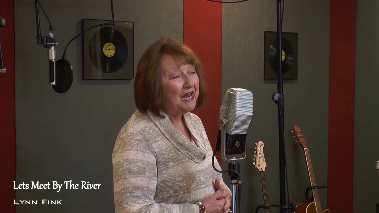 Lets Meet By The River Lynn Fink - YouTube
