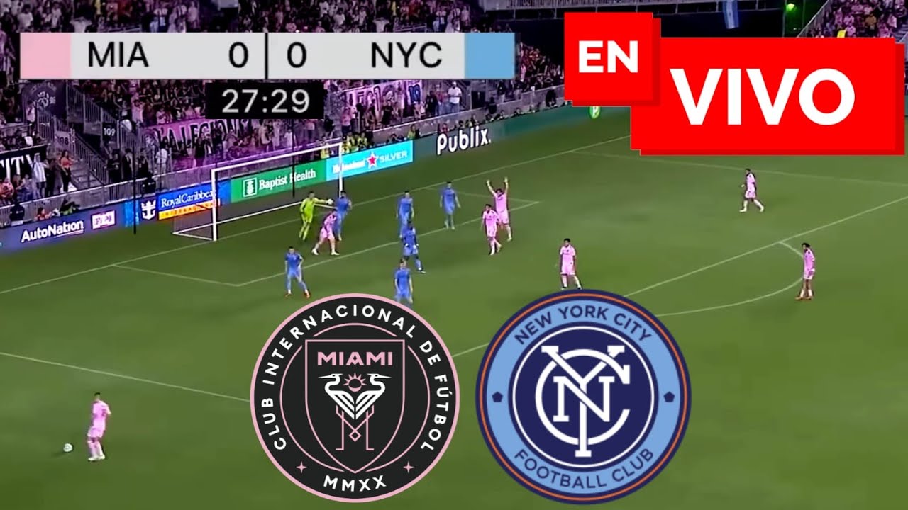 🔴 Inter Miami vs New York City EN VIVO / MLS Juega Messi - YouTube