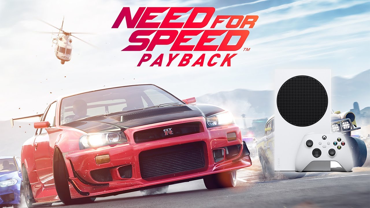 NEED FOR SPEED PAYBACK | XBOX SERIES S | ЭТО ОНО! - YouTube