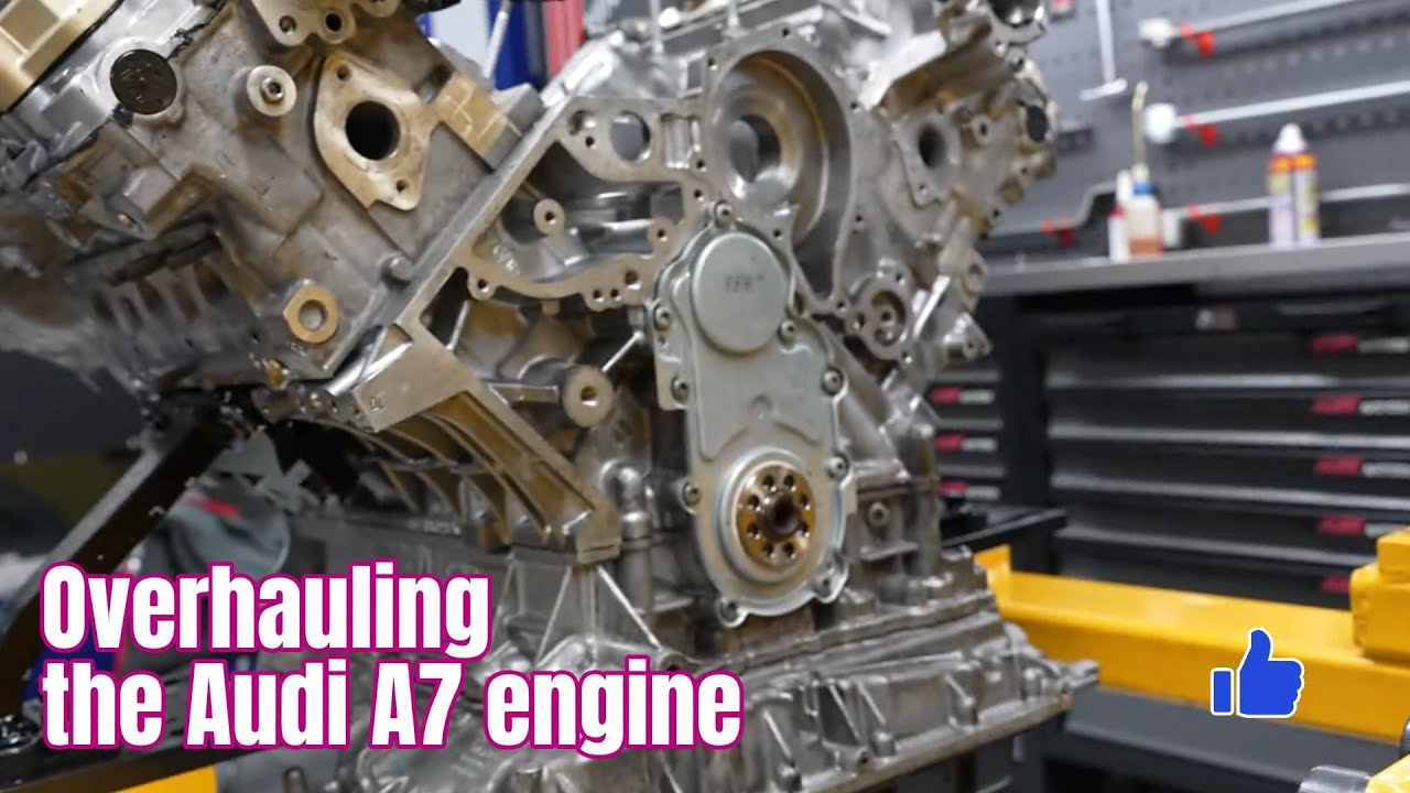 Overhauling the Audi A7 engine - YouTube
