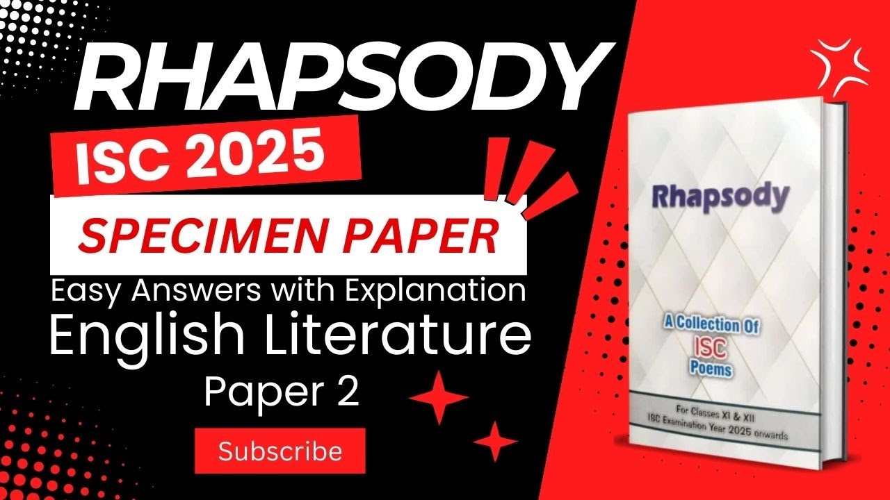 Q5 (iii) (a) & (b), RHAPSODY, ISC 2025 English 2 Specimen Paper ...