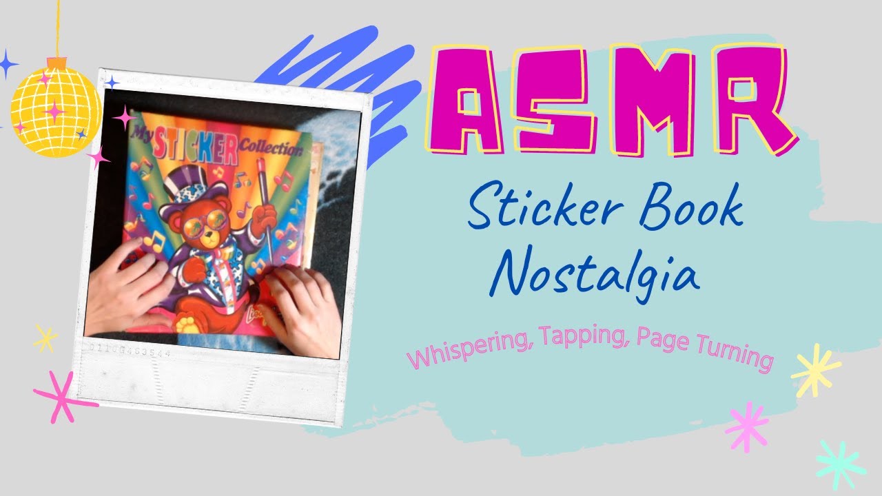 Sticker Book Nostalgia ASMR | Whispering, Tapping, Page Turning - YouTube