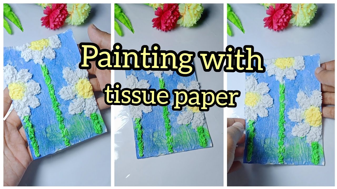 Painting with tissue paper||creative art technique with tissue paper ...