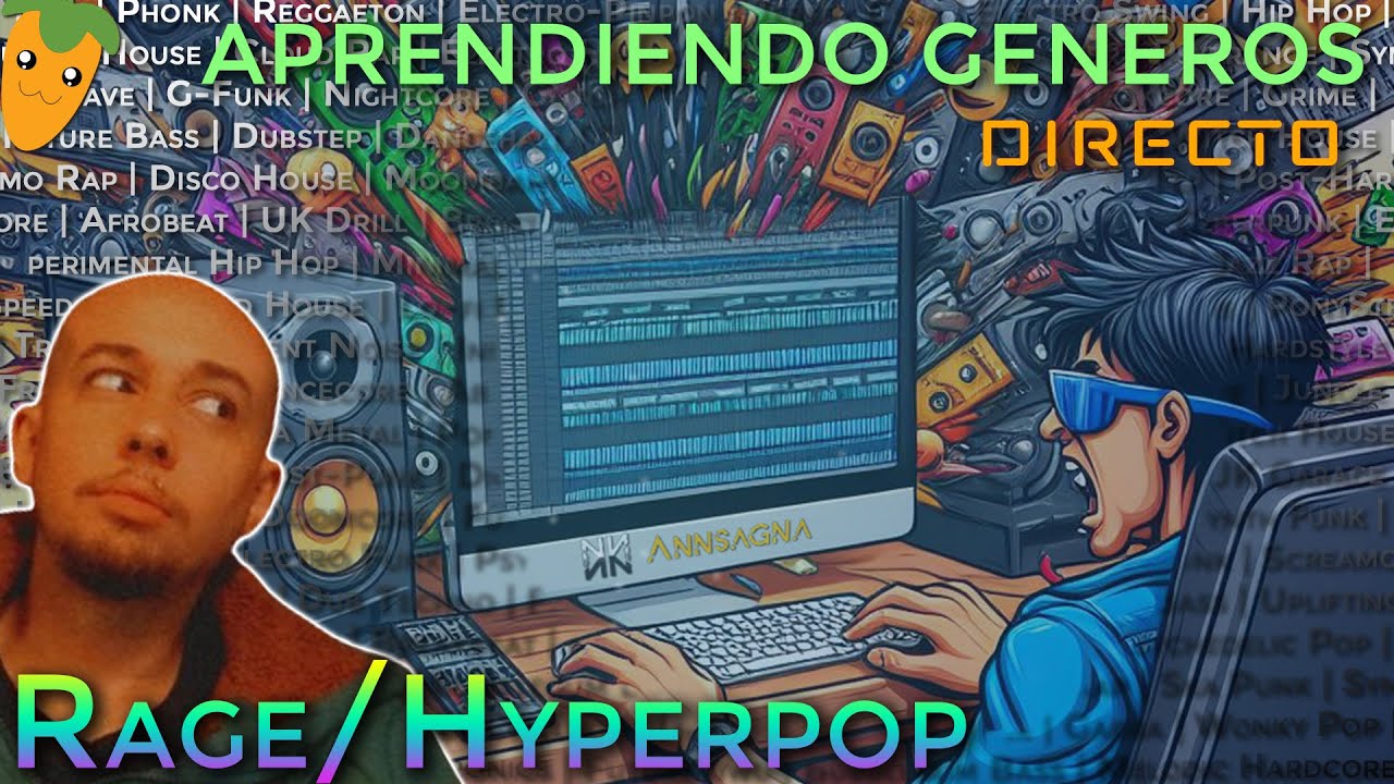 Aprendiendo a hacer RAGE / HYPERPOP en Directo 🔴 FL Studio 🥕 - YouTube