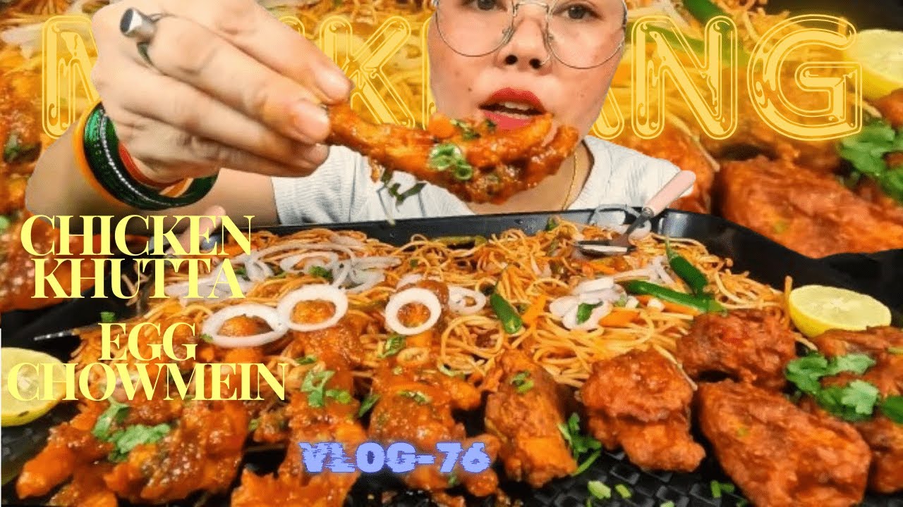 Mukbang with Chicken Khutta, Egg Chowmein, and Chicken Pakoda #food # ...