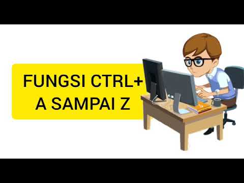 Fungsi keyboard kombinasi Ctrl+A sampai Ctrl+Z - YouTube