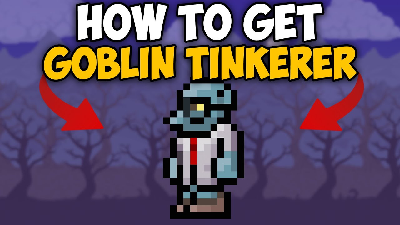 How To Get Goblin Tinkerer in Terraria 1.4.4.9 | Terraria How To Get ...