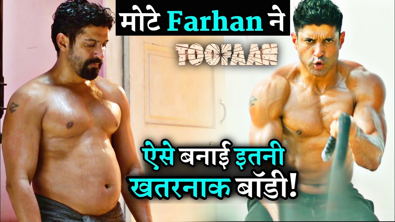 Farhan Akhtar's Heavy Body Transformation For Toofaan - YouTube